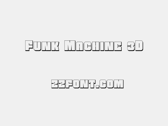 Funk Machine 3D - 众字网