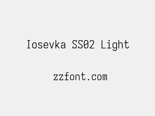 Iosevka SS02 Light - 众字网