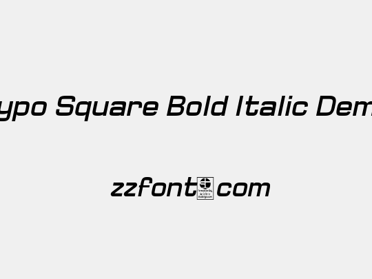 Typo Square Bold Italic Demo - 众字网