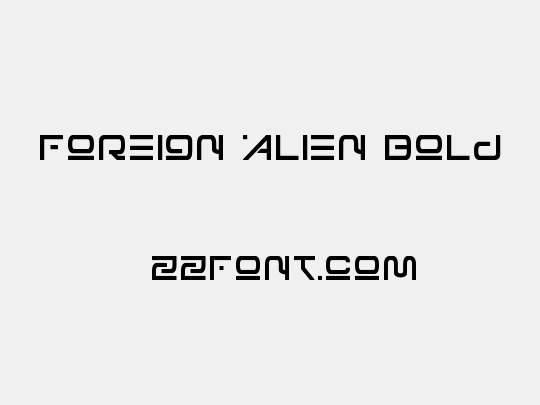 Foreign Alien Bold - 众字网