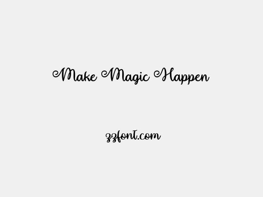 Make Magic Happen - 众字网